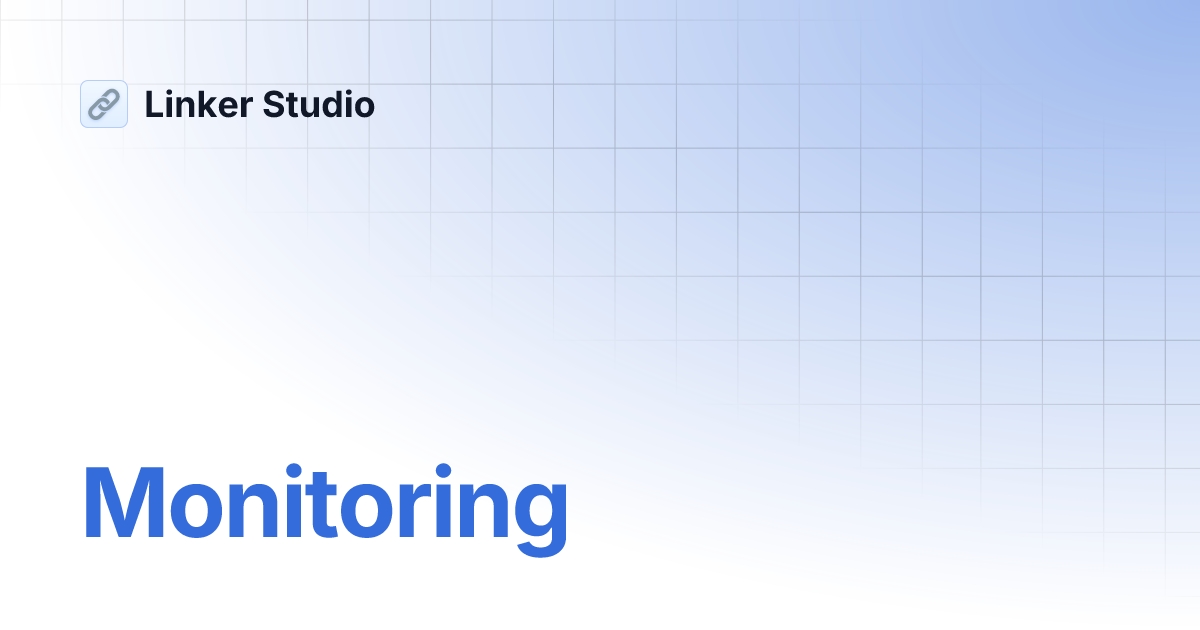 Monitoring | Linker Studio